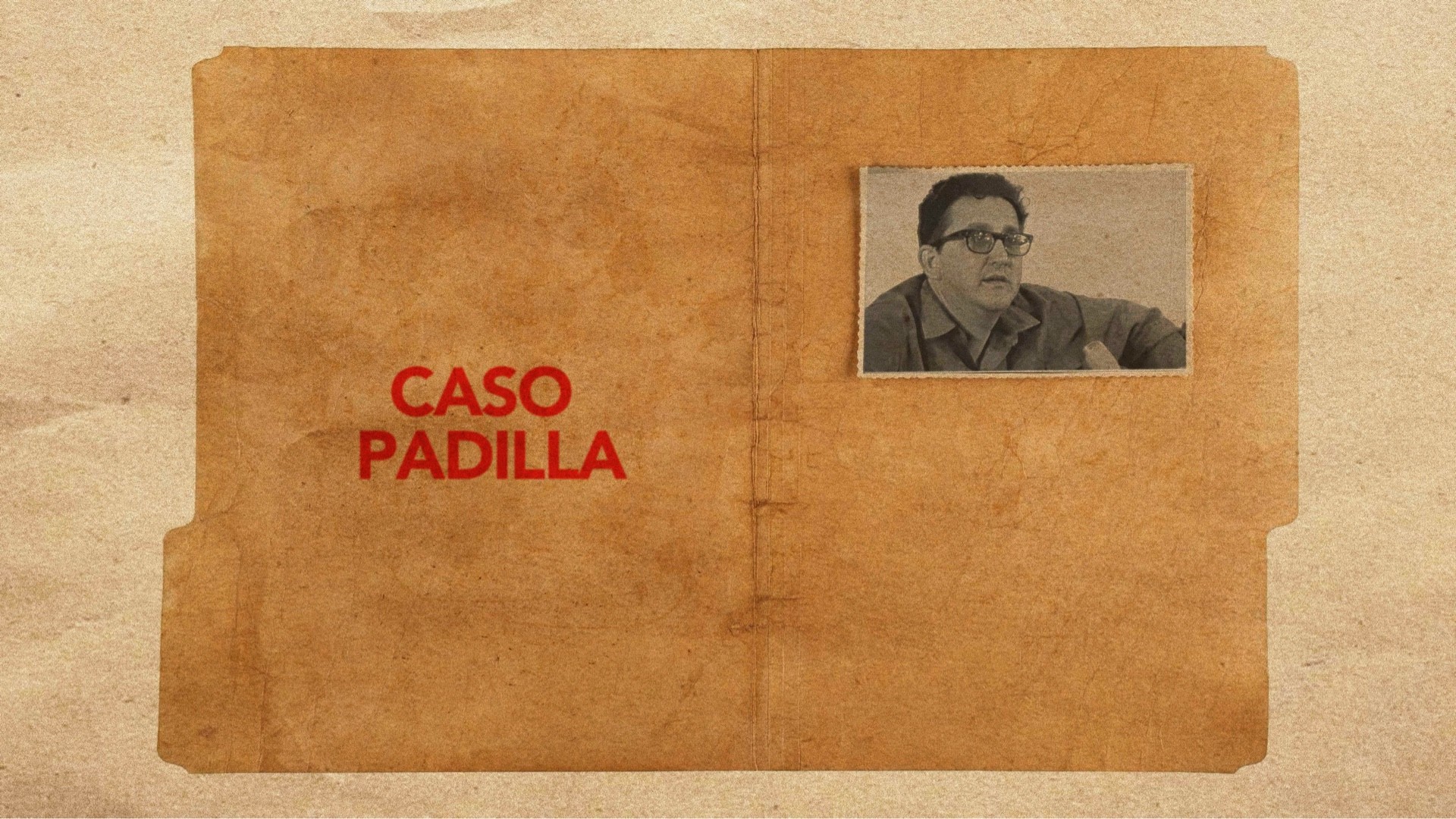 EL CASO PADILLA: la polémica por un filme que se sigue rodando